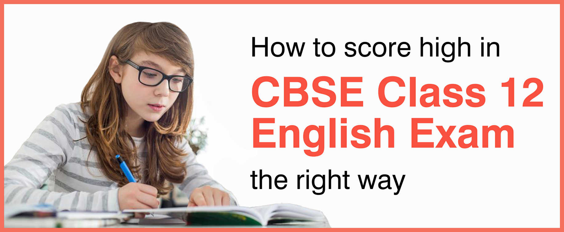 Score High In CBSE Class 12 English Exam Know The Latest Changes In The score-high-in-cbse-class-12-english-exam-know-the-latest-changes-in-the