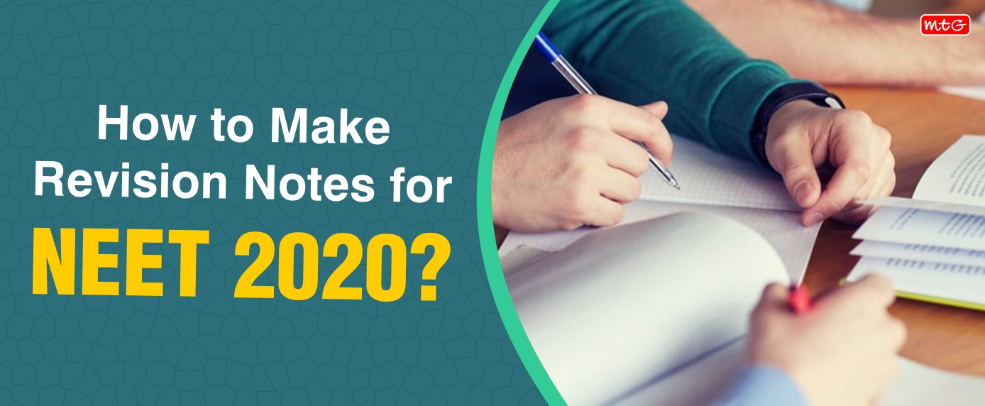 How To Make Revision Notes For NEET 2020 